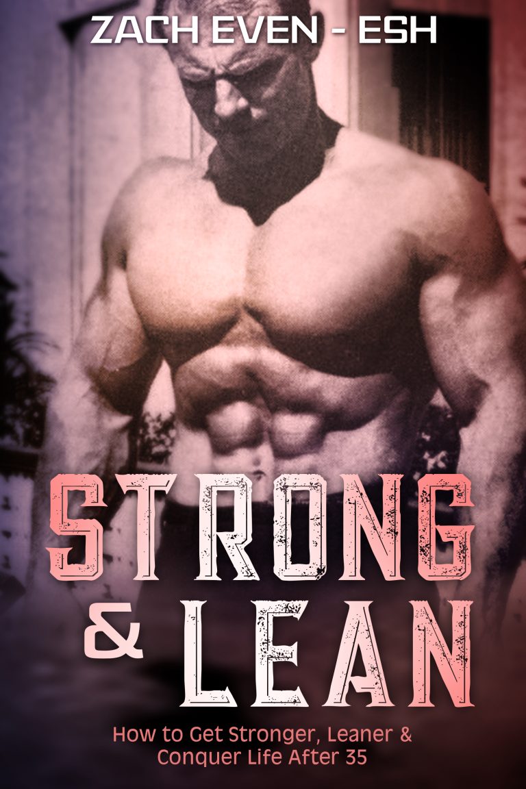 STRONG & Lean Over 35 • Zach Even-Esh